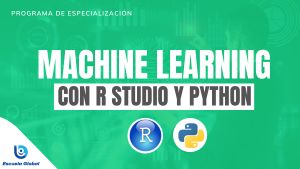 INCD2823 | MACHINE LEARNING CON RSTUDIO Y PYTHON – Escuela Global