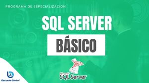 INCD3424 | SQL SERVER BÁSICO – Escuela Global