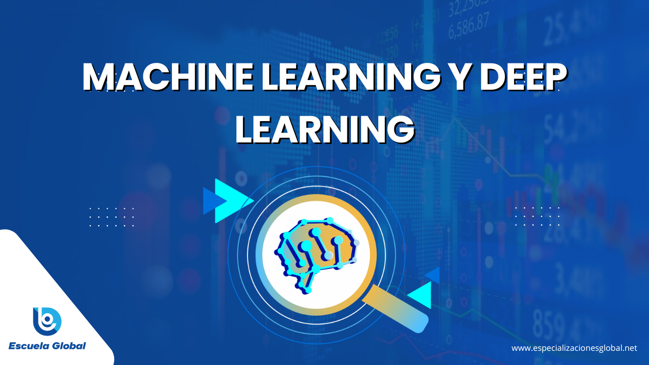 INEC2125 | MACHINE LEARNING Y DEEP LEARNING – Escuela Global